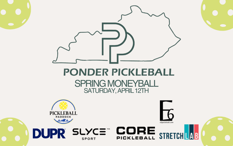 Ponder Pickleball - Kentucky's Home for High-Level Moneyball Events